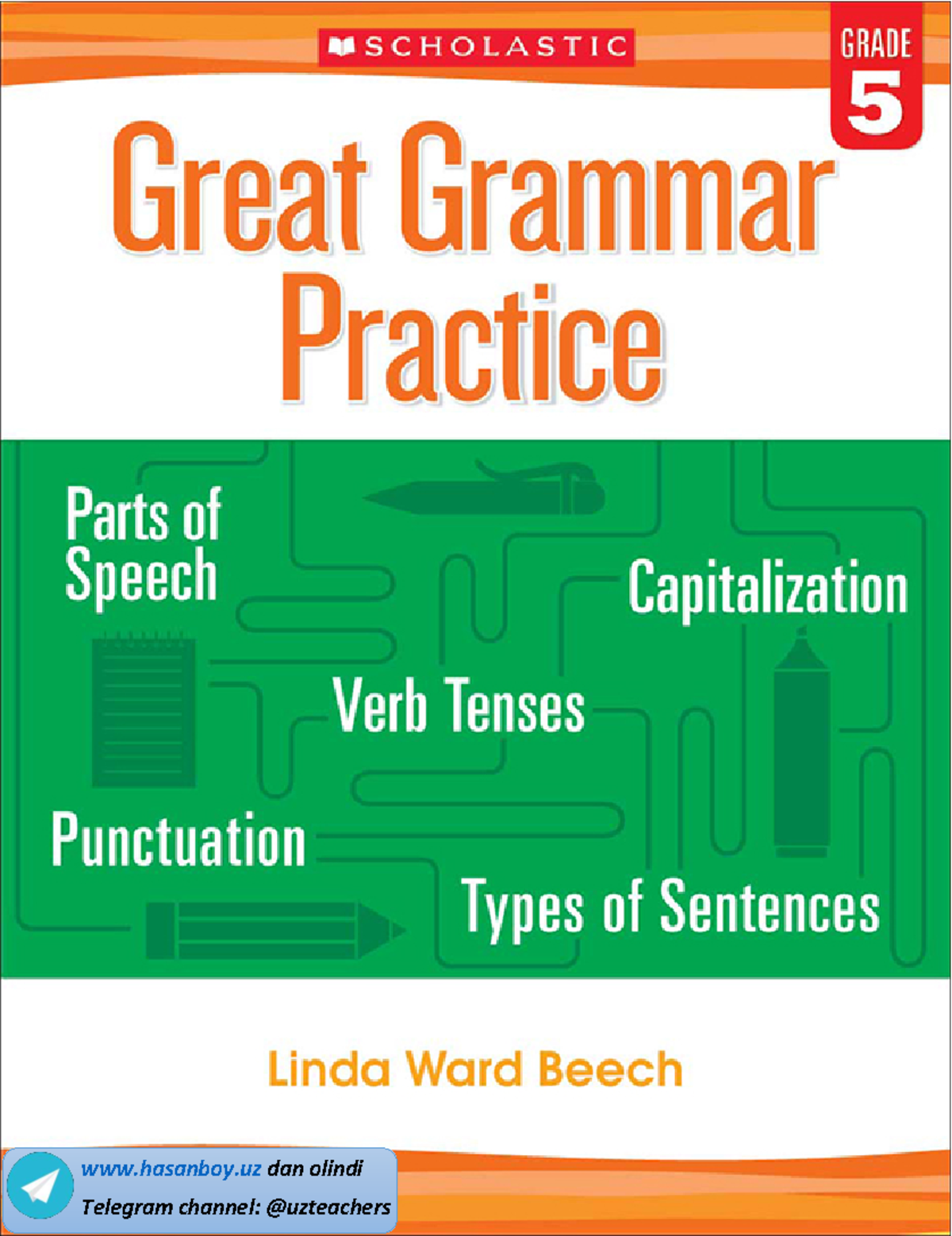 Great Grammar Practice 5 - Scholastic Inc. grants teachers permission ...