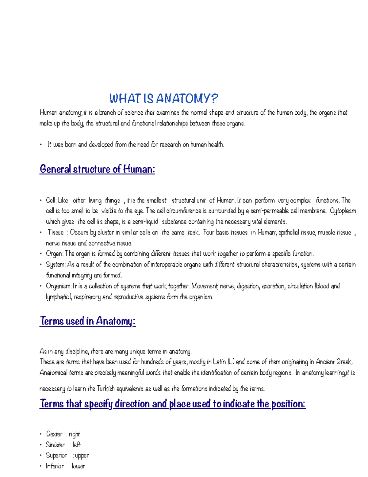 Topic 1 Introduction to Anatomy - WHAT IS ANATOMY? Human anatomy; it is ...