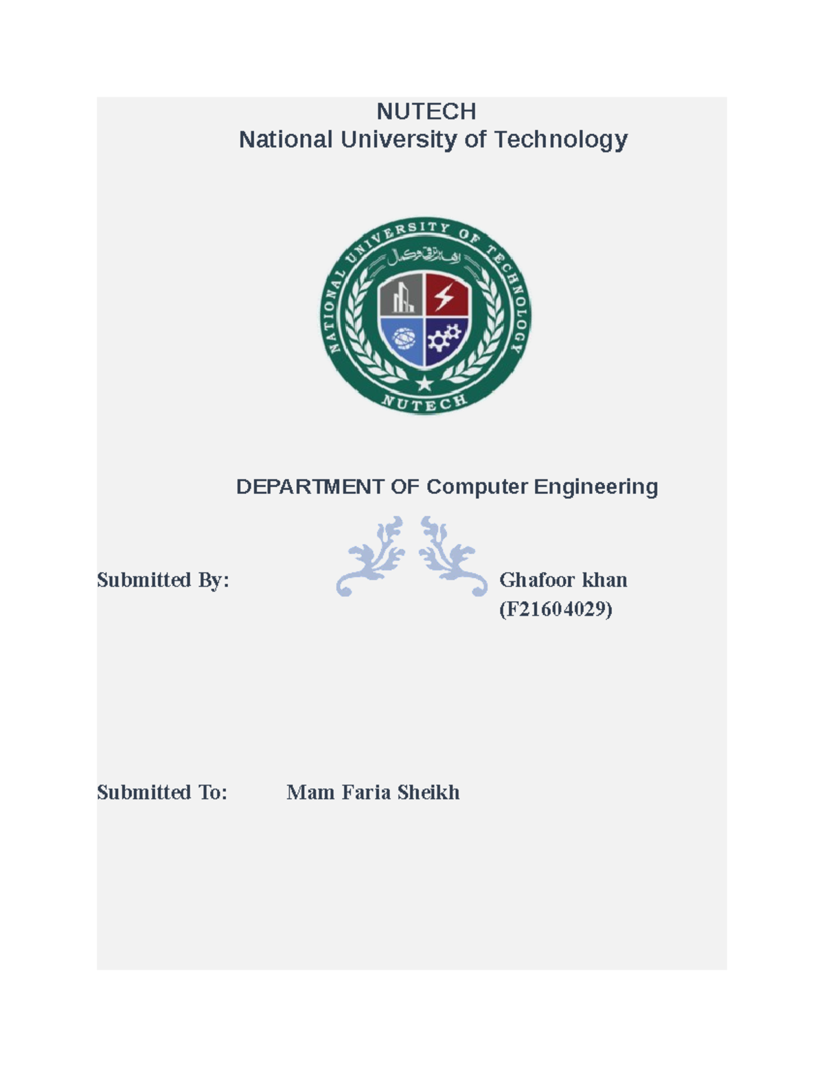 DLD Assignment 01 - NUTECH National University of Technology DEPARTMENT OF Computer Engineering ...