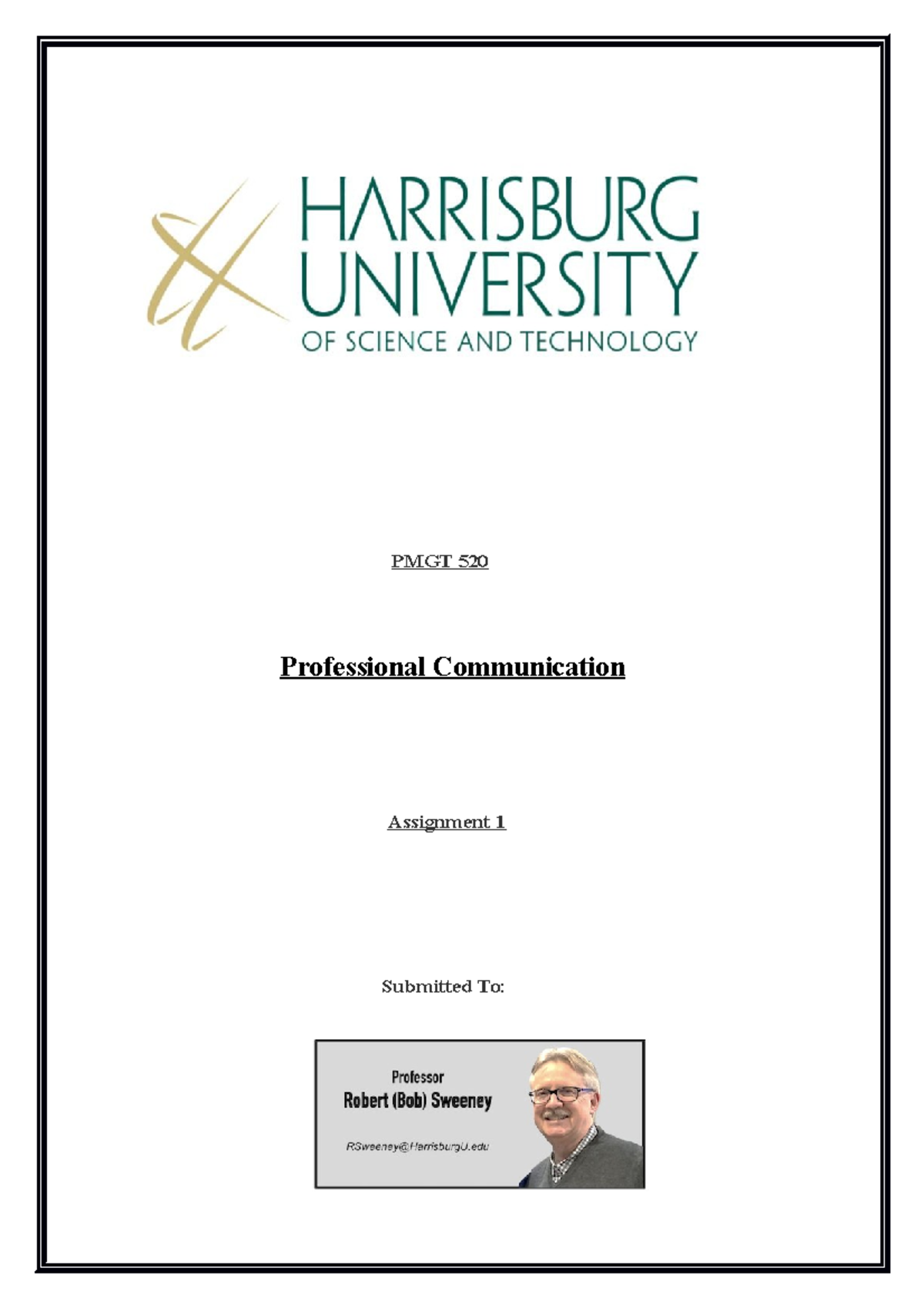 MGMT 520 aassignment 1 - unit 1 assignment - PMGT 520 Professional Communication Assignment 1 ...