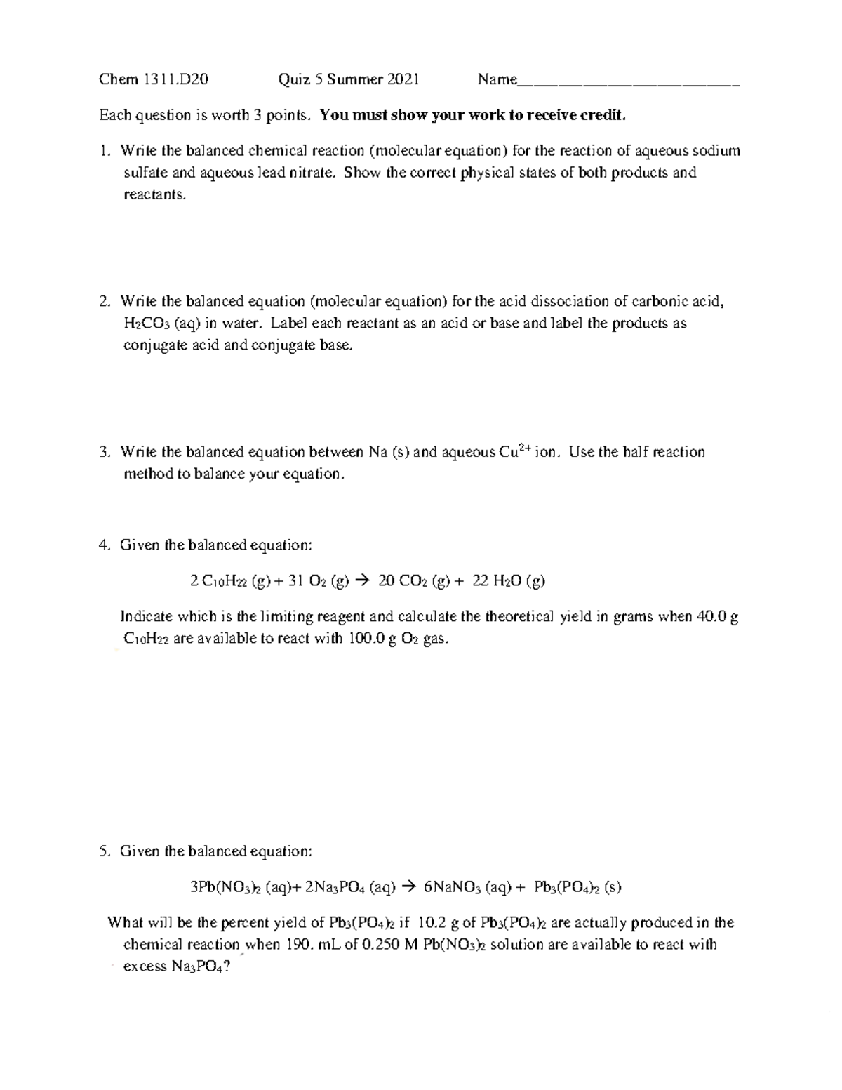 Quiz 5 - Take home quiz for summer chemistry - Chem 1311 Quiz 5 Summer ...