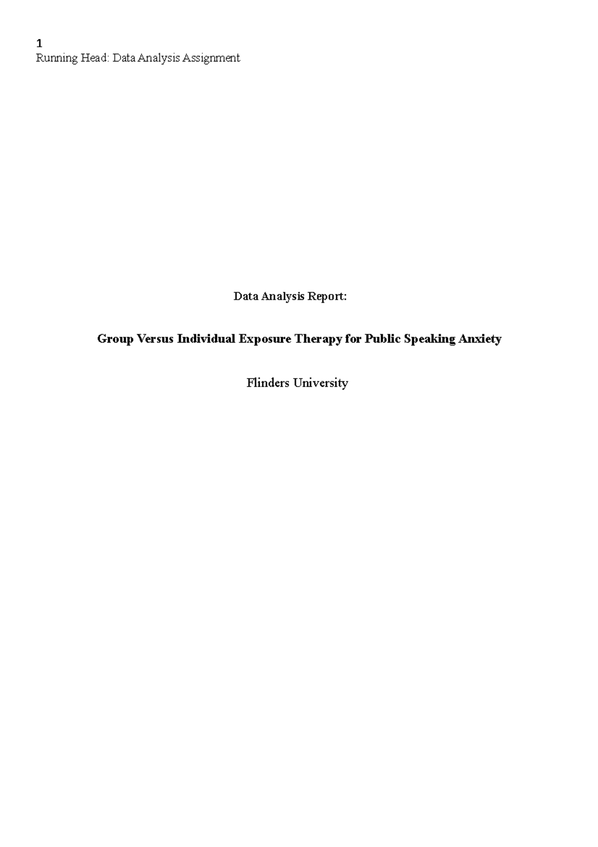 Psych 3007 Data Analysis report - Running Head: Data Analysis Assignment Data Analysis Report ...