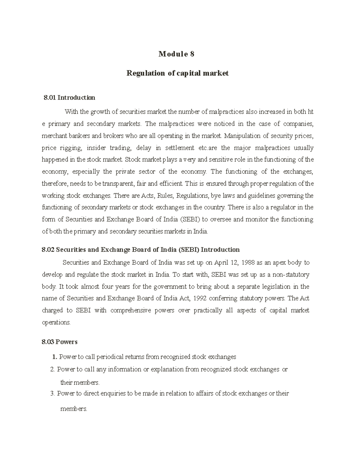 Regulation of capital market - The malpractices were noticed in the ...