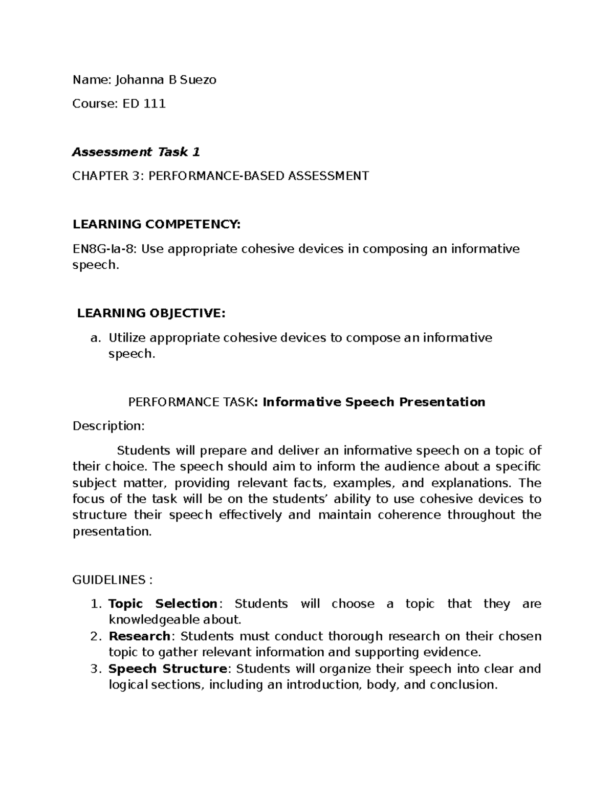 Act 1 Performance Task - Name: Johanna B Suezo Course: ED 111 ...