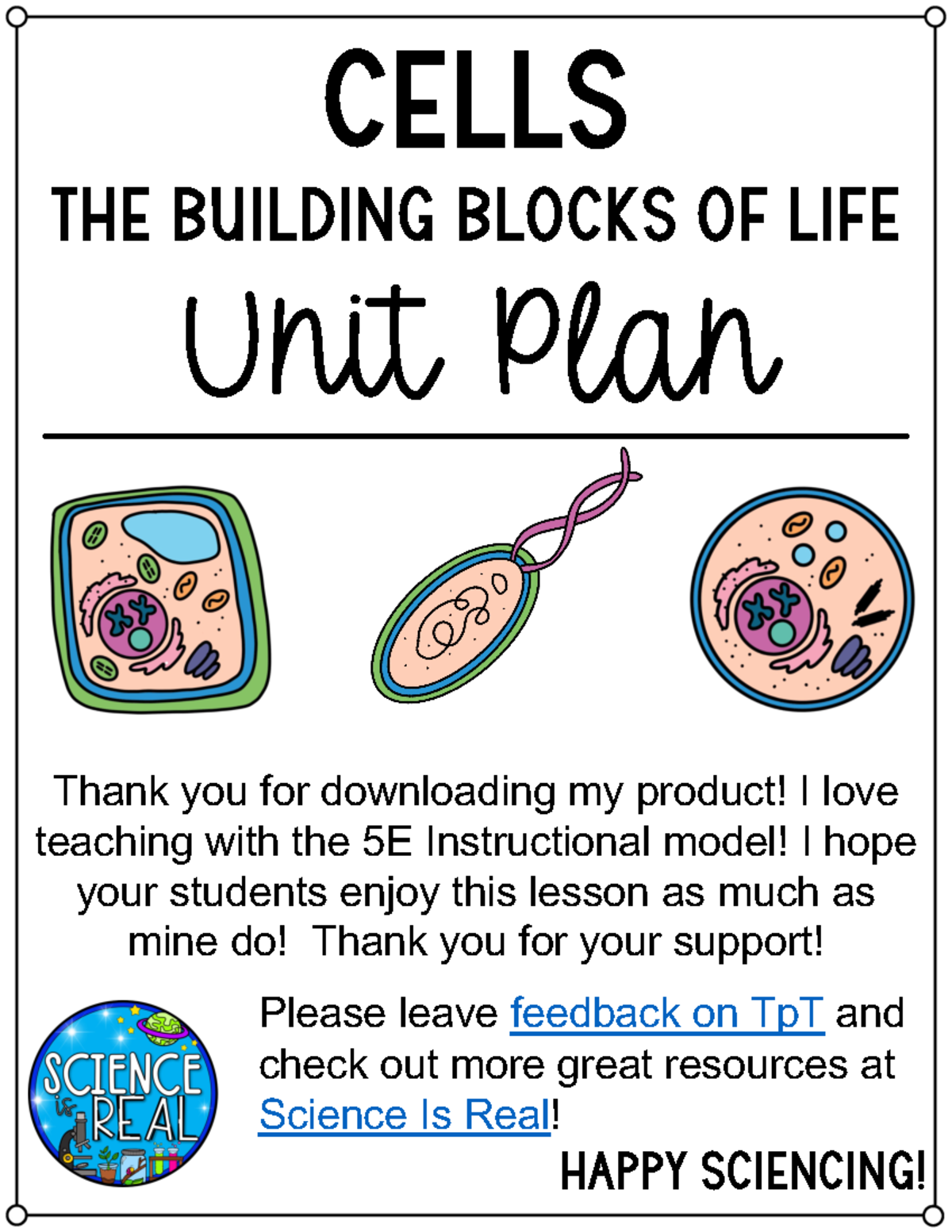 Cells Unit Planand Teachers Guide-1 - Please leave feedback on TpT and ...