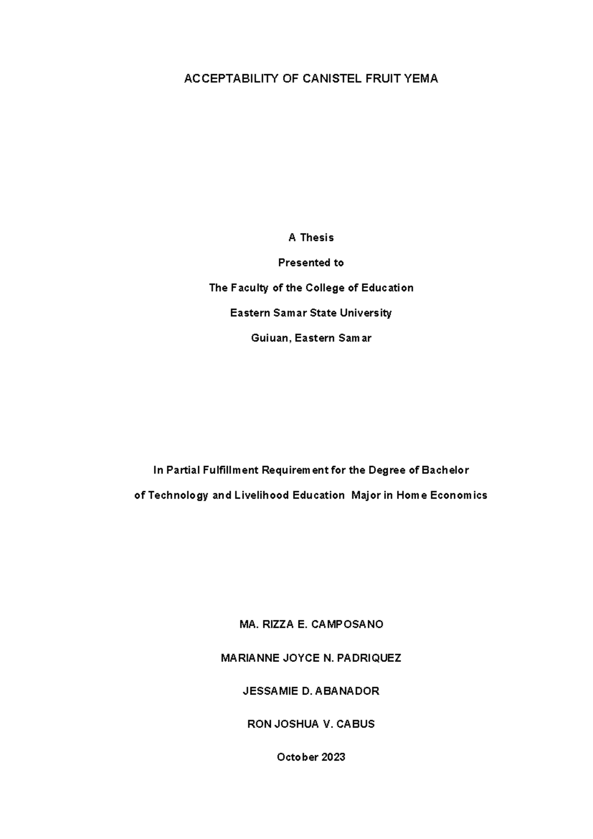 Teaching assessment - ii ACCEPTABILITY OF CANISTEL FRUIT YEMA A Thesis ...