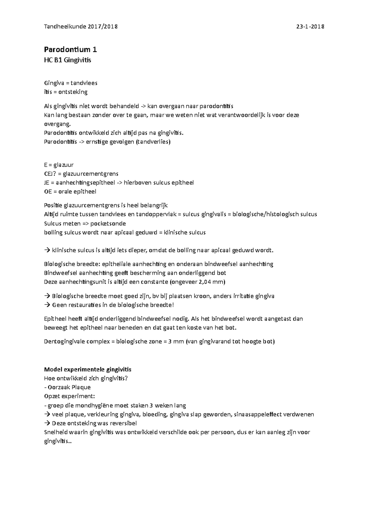 HC B1 Gingivitis - Tandheelkunde 2017/2018 23-1-2018 Parodontium 1 HC B1 Gingivitis Gingiva ...
