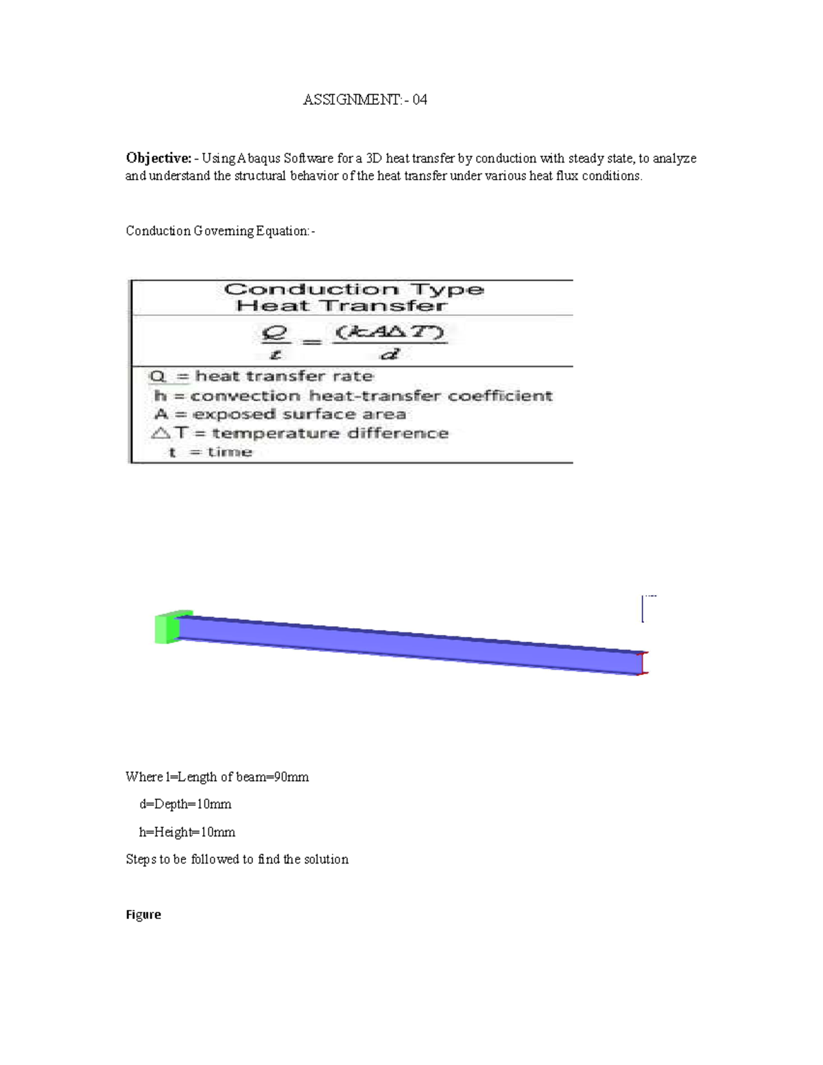 4 TO 7 - ASSIGNMENT:- 04 Objective:- Using Abaqus Software for a 3D heat transfer by conduction ...