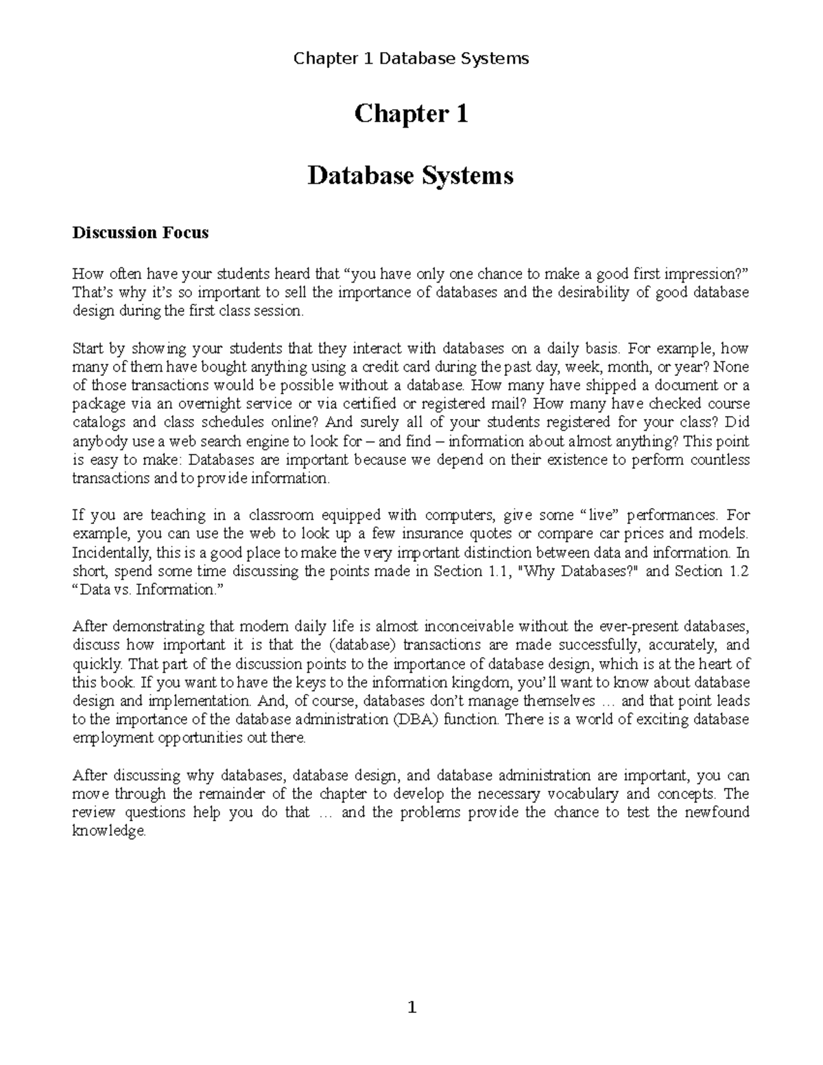 IM Ch01 DB Systems Ed13 - Chapter 1 Database Systems Discussion Focus How often have your ...
