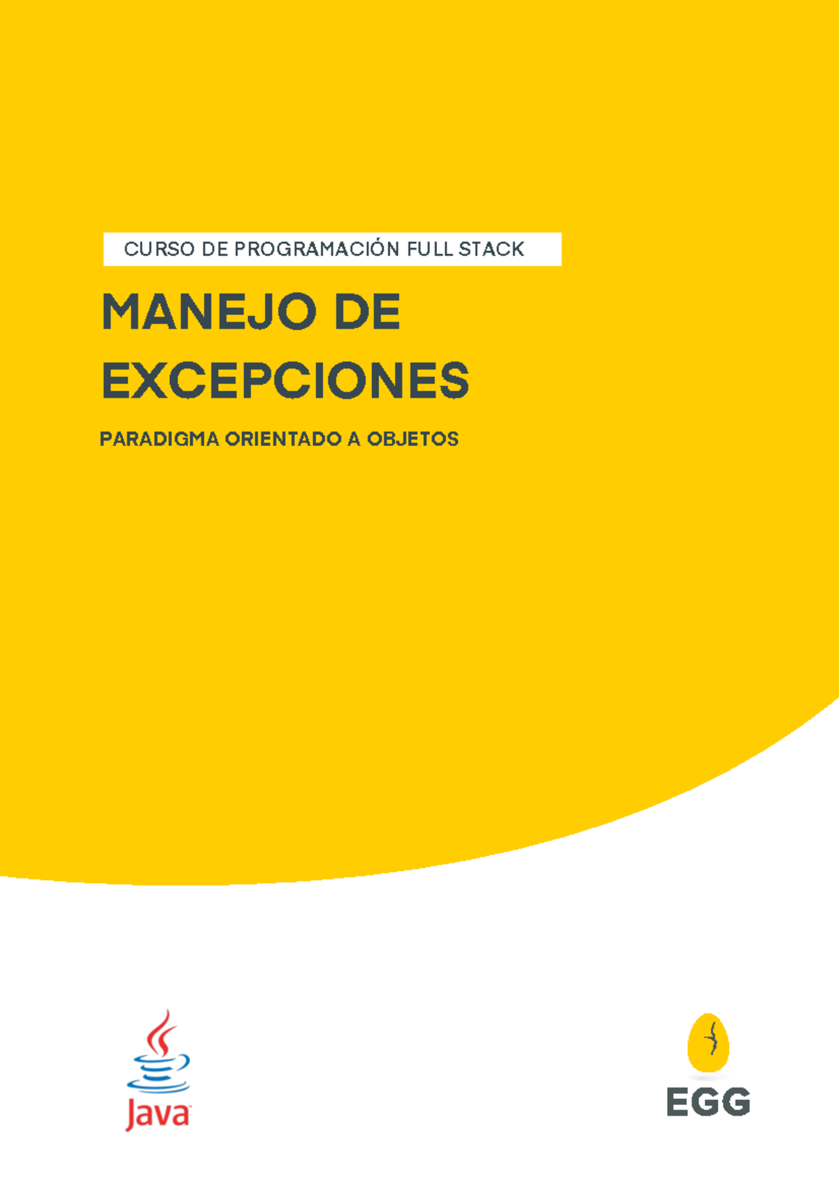 10 - Guía Manejo Excepciones - MANEJO DE EXCEPCIONES PARADIGMA ORIENTADO A OBJETOS CURSO DE ...