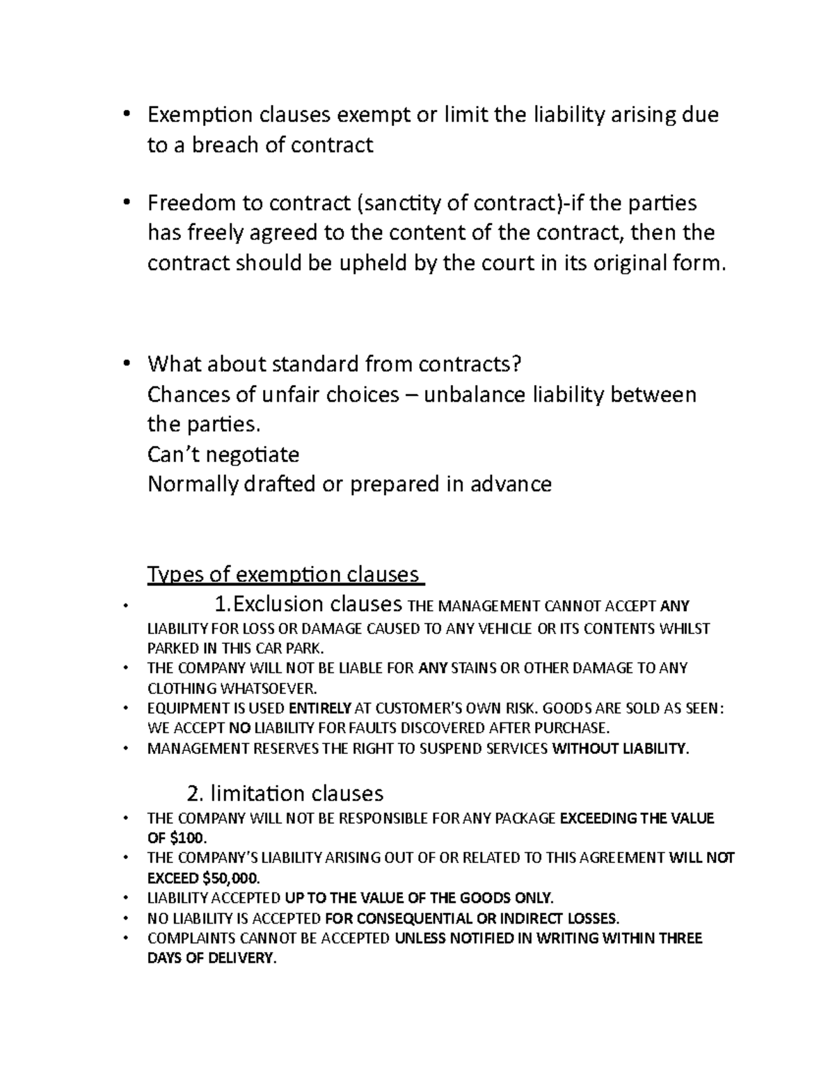 Exemption clauses exempt or limit the liability arising due to a breach ...
