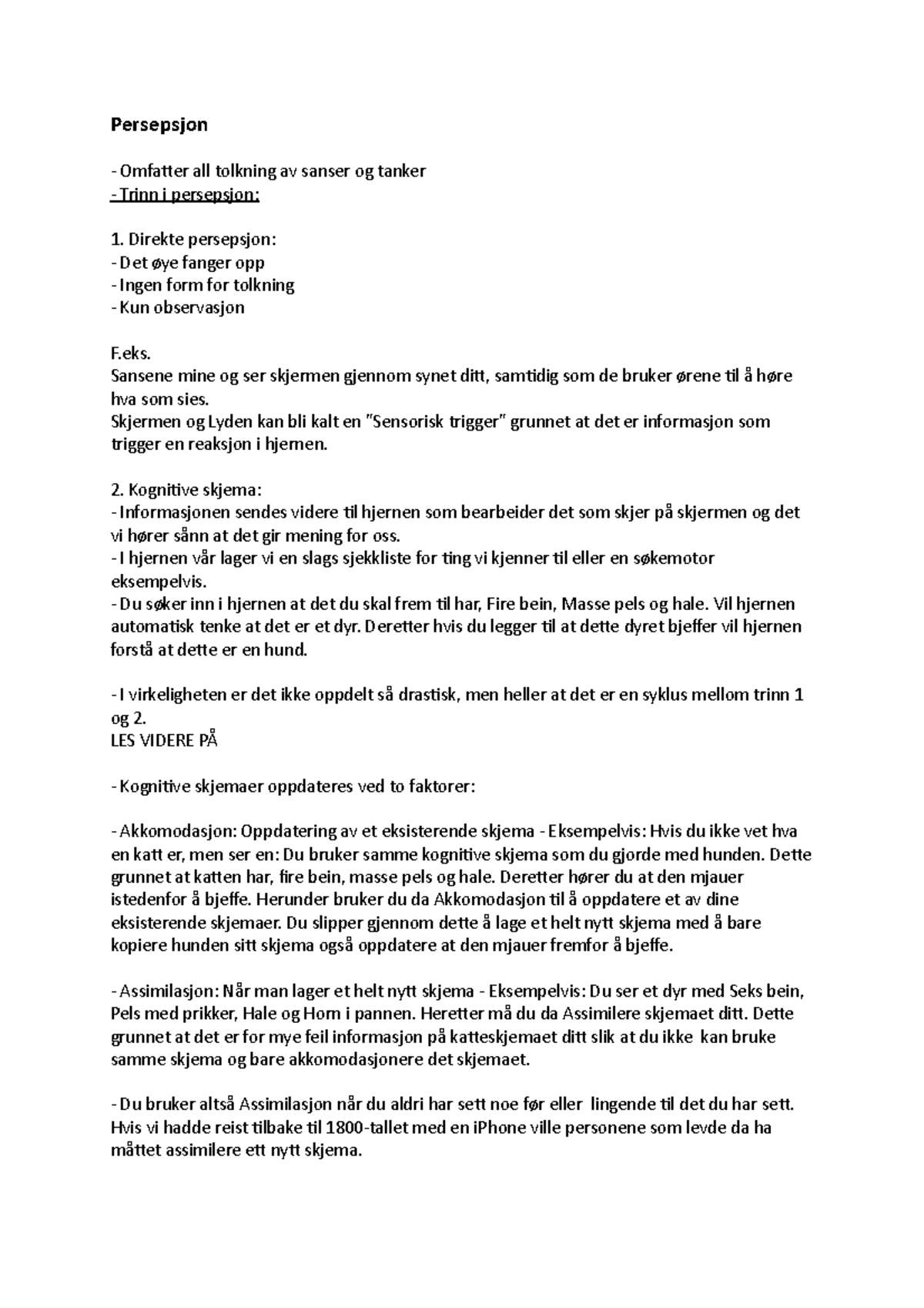 2. Persepsjon og Illusjoner- POL - Persepsjon Omfatter all tolkning av ...