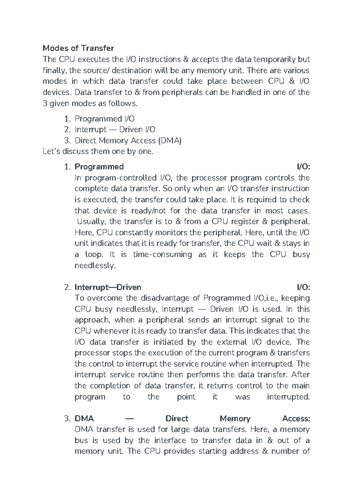 COA - Modes of Transfer The CPU executes the I/O instructions & accepts ...