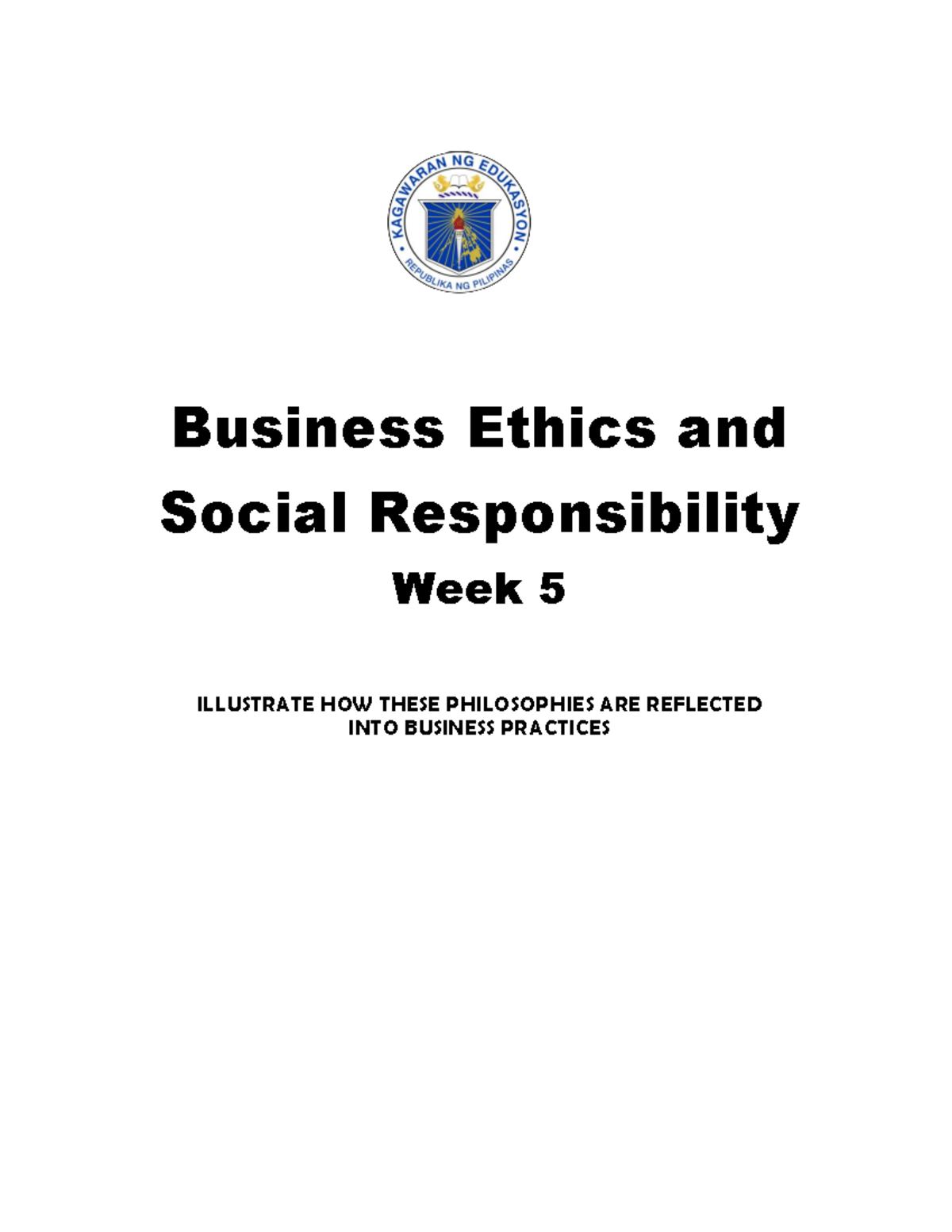 ABM BESR week 4 - Business Ethics and Social Responsibility Week 5 ...