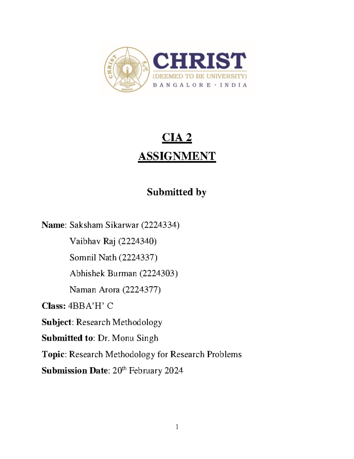 CIA 2 - CIA 2 ASSIGNMENT Submitted by Name: Saksham Sikarwar (2224334) Vaibhav Raj (2224340 ...