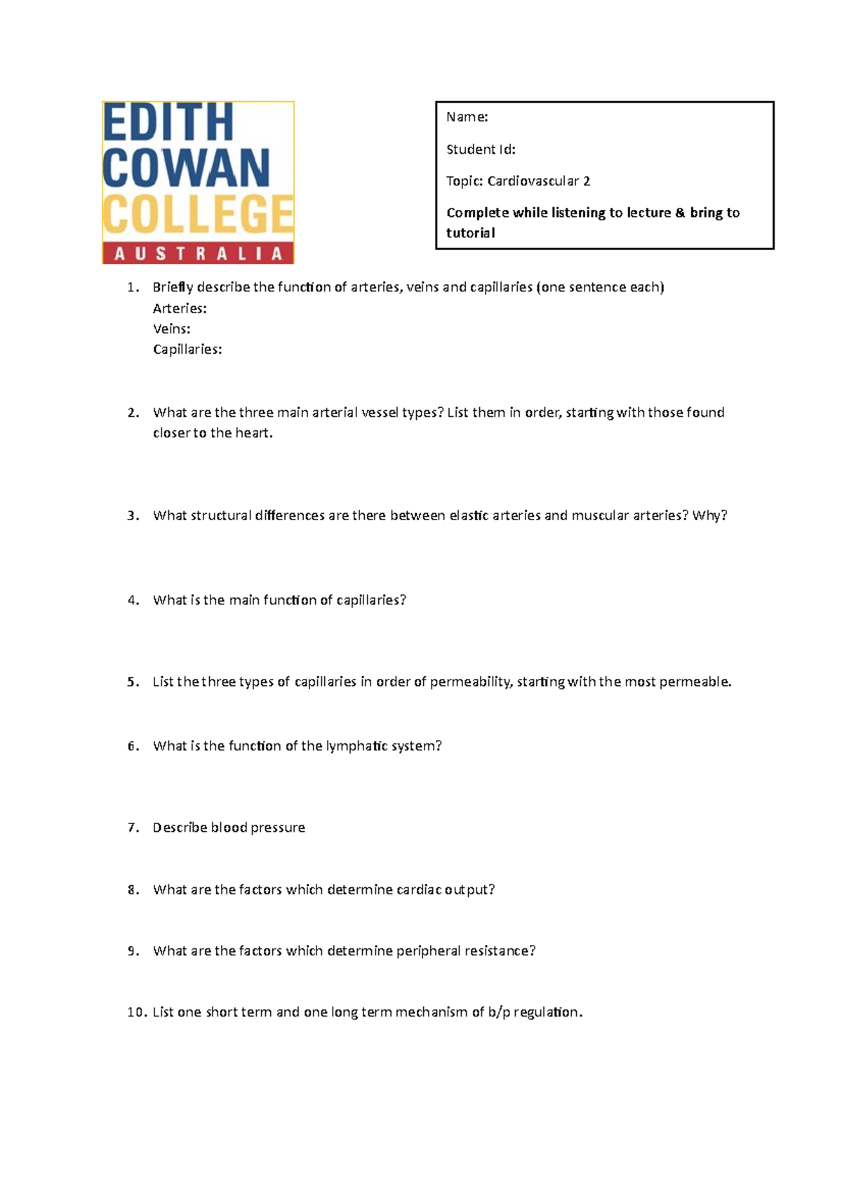 Worksheet - Cardiovascular System 2 - Briefly describe the function of ...