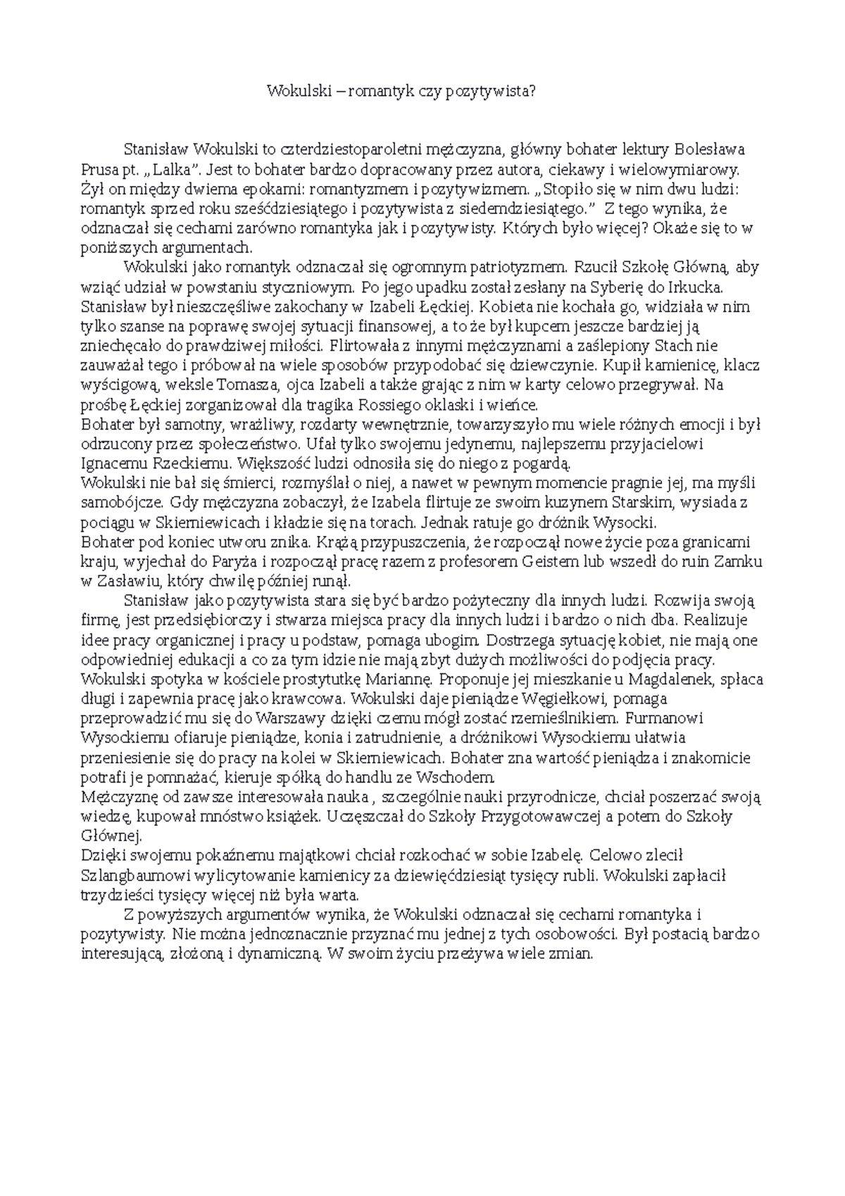 Wypracowanie Wokulski - Wokulski – romantyk czy pozytywista? Stanisław ...