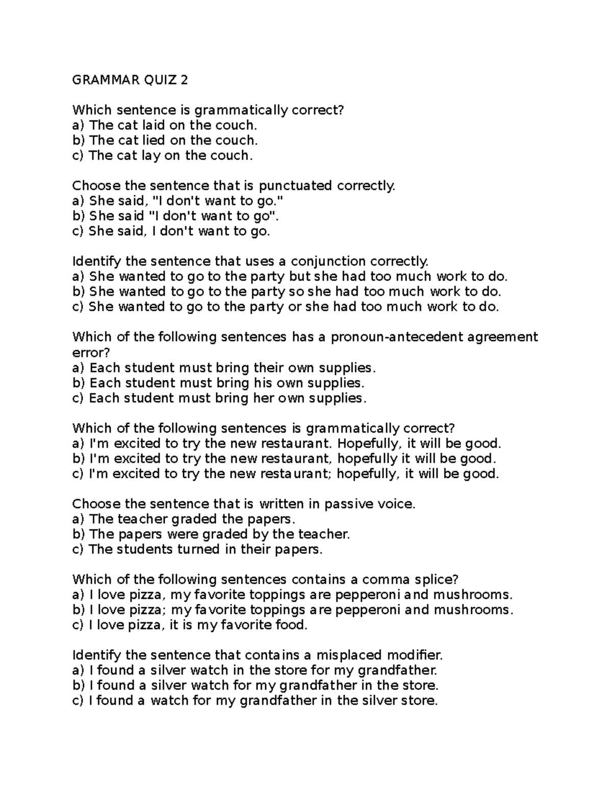 Grammar QUIZ 2 - QUIZ - GRAMMAR QUIZ 2 Which sentence is grammatically ...