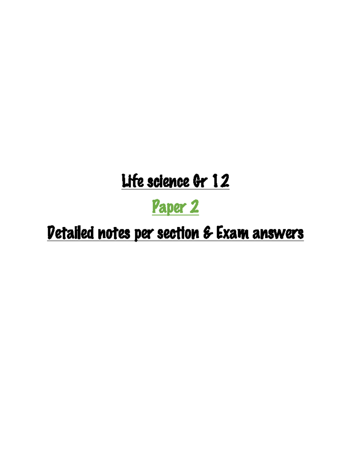 Bio grade 12 Paper 2 notes - Life science Gr 12 Paper 2 Detailed notes ...