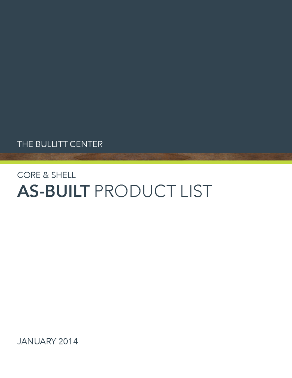 Bullitt Center As Built Product List Jan 2014 1 - THE BULLITT CENTER AS ...