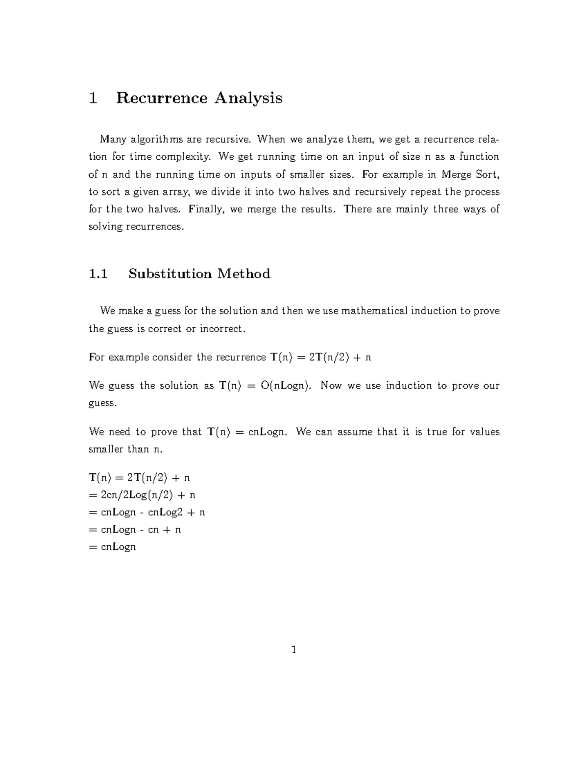 Reccurance analysis - 1 Recurrence Analysis Many algorithms are recursive. When we analyze them ...