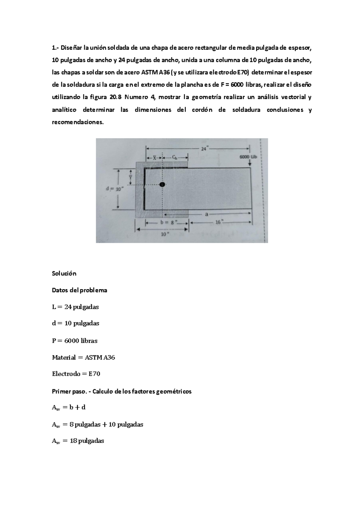 Ejer 1 Soldadura - 1.- Diseñar la unión soldada de una chapa de acero ...
