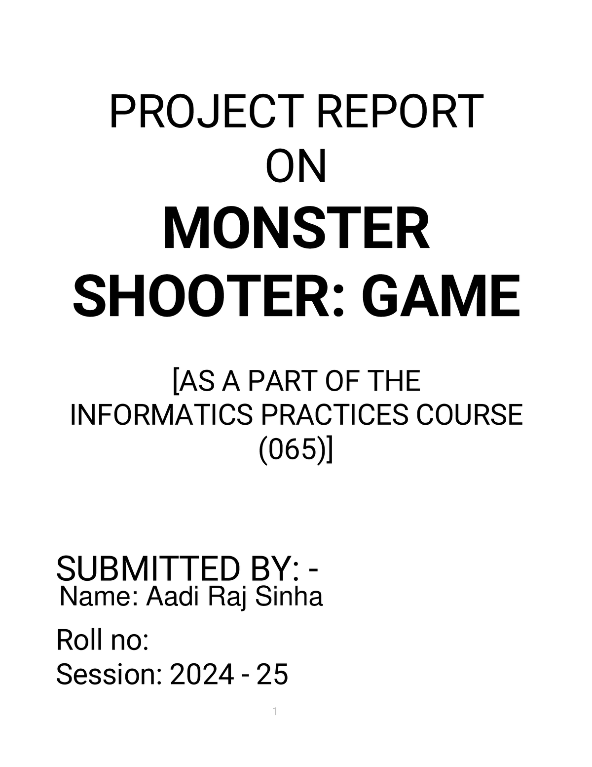 Ip project - on game based code - PROJECT REPORT ON MONSTER SHOOTER ...
