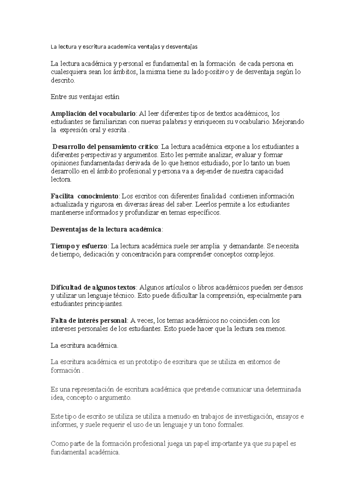 La lectura y escritura academica ventajas y desventajas - Entre sus ventajas están Ampliación ...