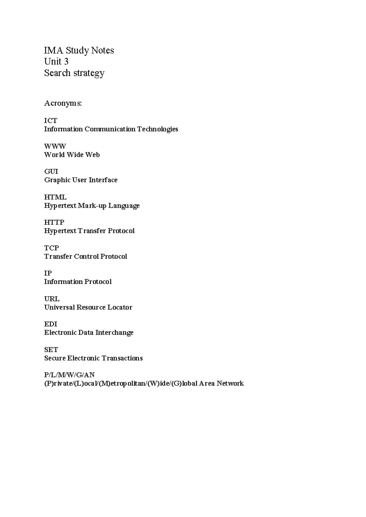 IMA; Unit 3 - notes for ima - IMA Study Notes Unit 3 Search strategy ...