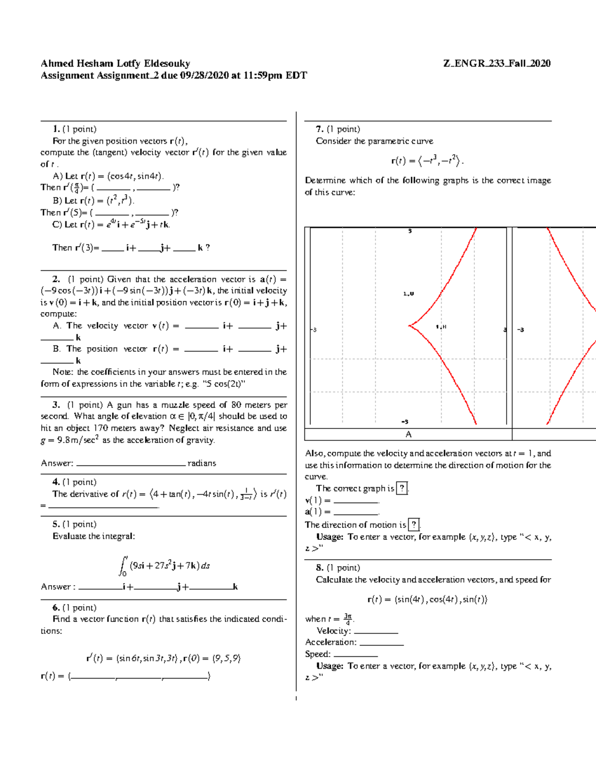 Z ENGR 233 Fall 2020 - Homework assessment 2 - Ahmed Hesham Lotfy Eldesouky ZENGR 233 Fall 2020 ...