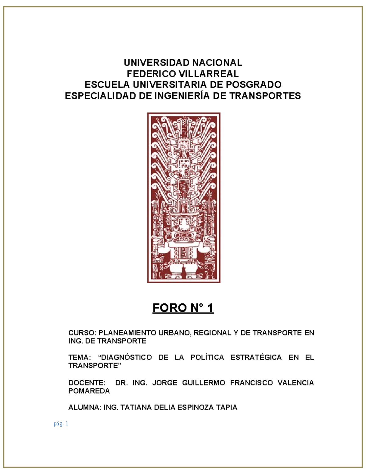 FORO 1 - GDFGD - UNIVERSIDAD NACIONAL FEDERICO VILLARREAL ESCUELA ...