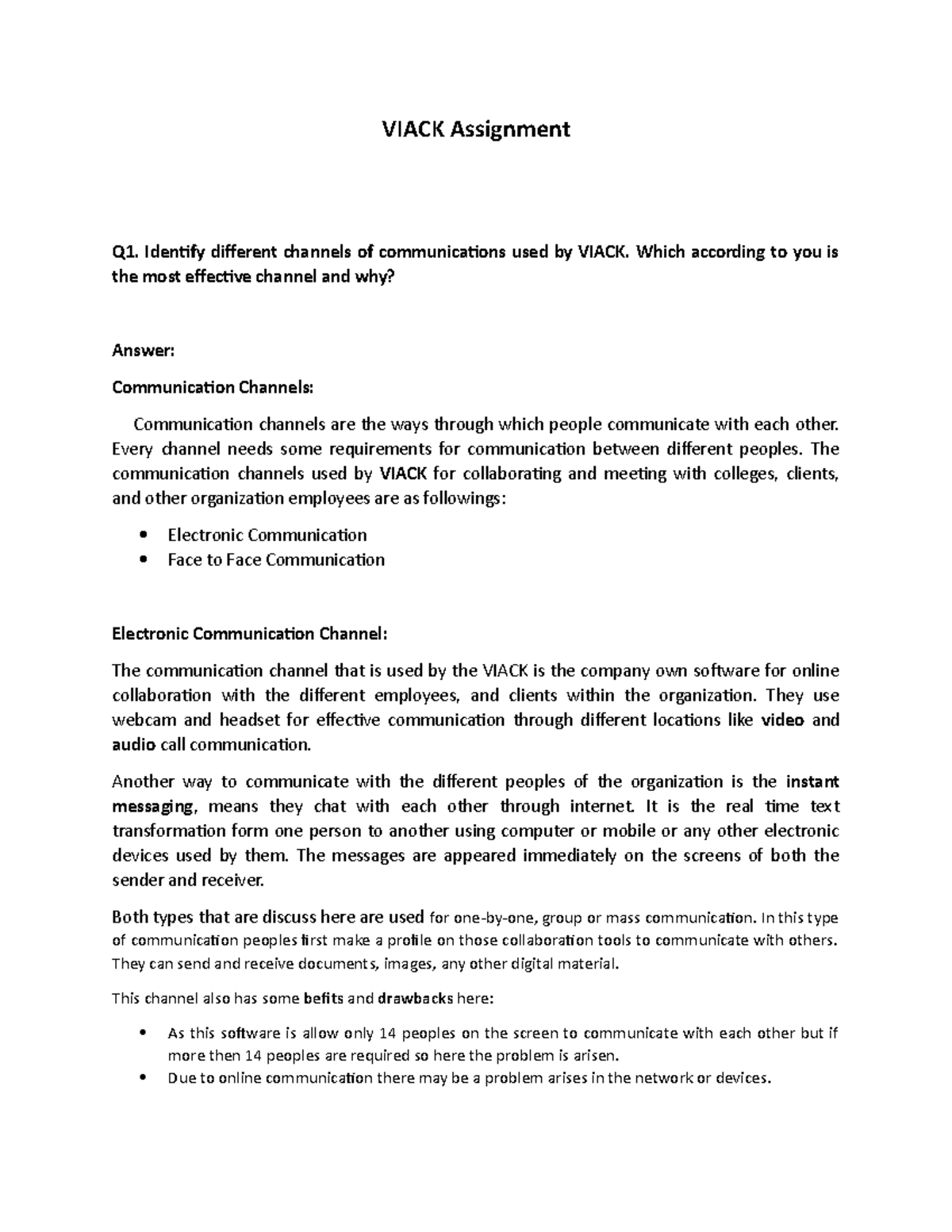 Viack Assignment 1 - VIACK Assignment Q1. Identify different channels ...