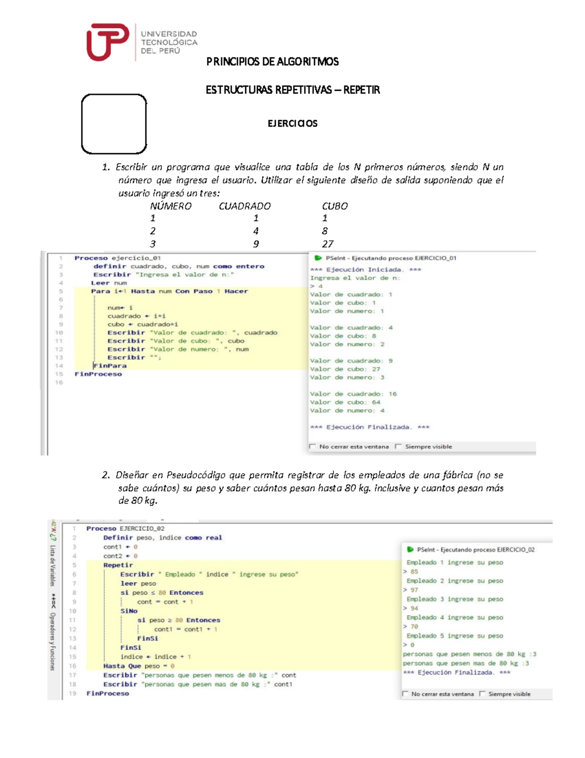 Práctica 8 - Estructura repetitivas - Repetir - PRINCIPIOS DE ...