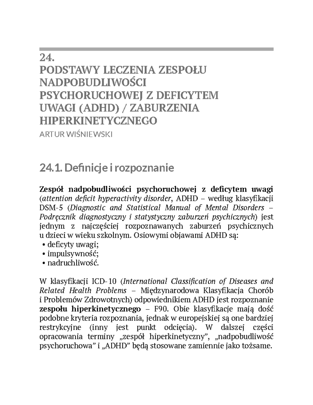 ADHD - 24. PODSTAWY LECZENIA ZESPOŁU NADPOBUDLIWOŚCI PSYCHORUCHOWEJ Z DEFICYTEM UWAGI (ADHD ...
