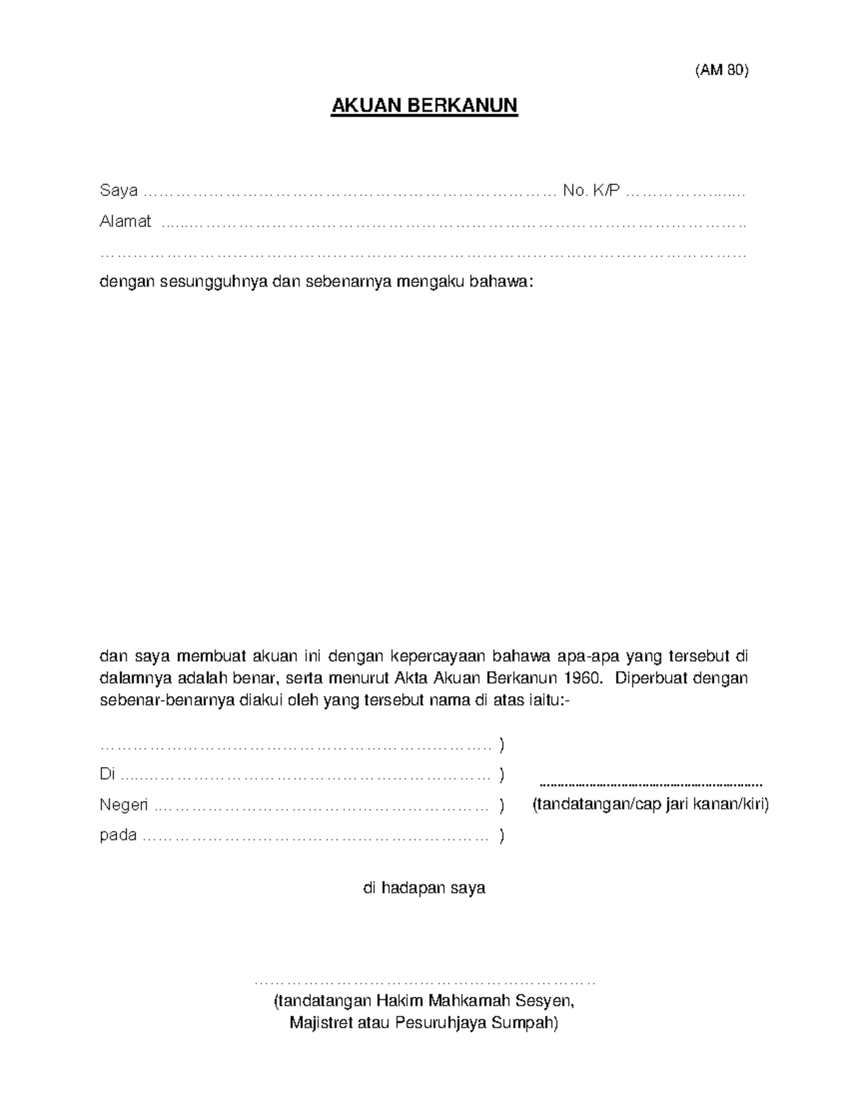 Borang Akuan AM80 - (AM 80) AKUAN BERKANUN Saya - Studocu