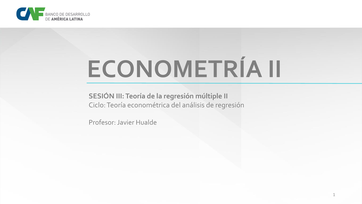 Sesi C3 B3n3 - apuntes - ECONOMETRÕA II SESI”N III: TeorÌa de la ...