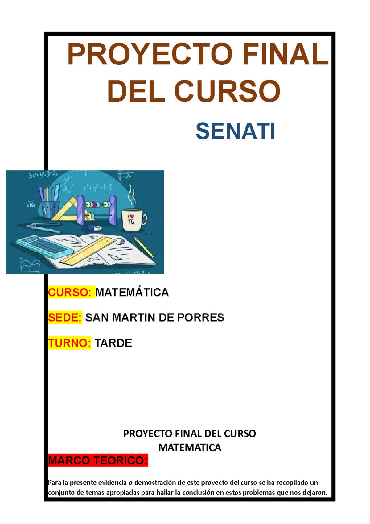 Updated Trabajo Final MATE - PROYECTO FINAL DEL CURSO SENATI CURSO: MATEMÁTICA SEDE: SAN MARTIN ...