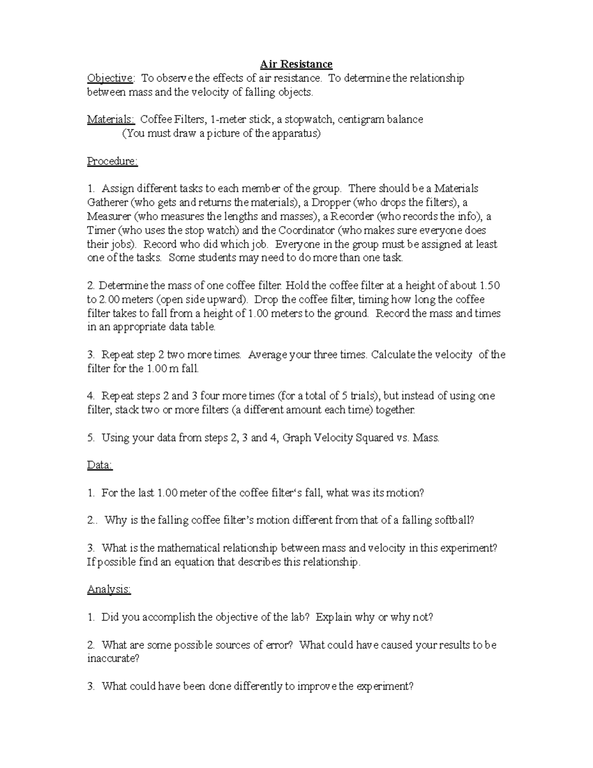 Air Resist Lab 4 - Physics lab. - Air Resistance Objective: To observe ...