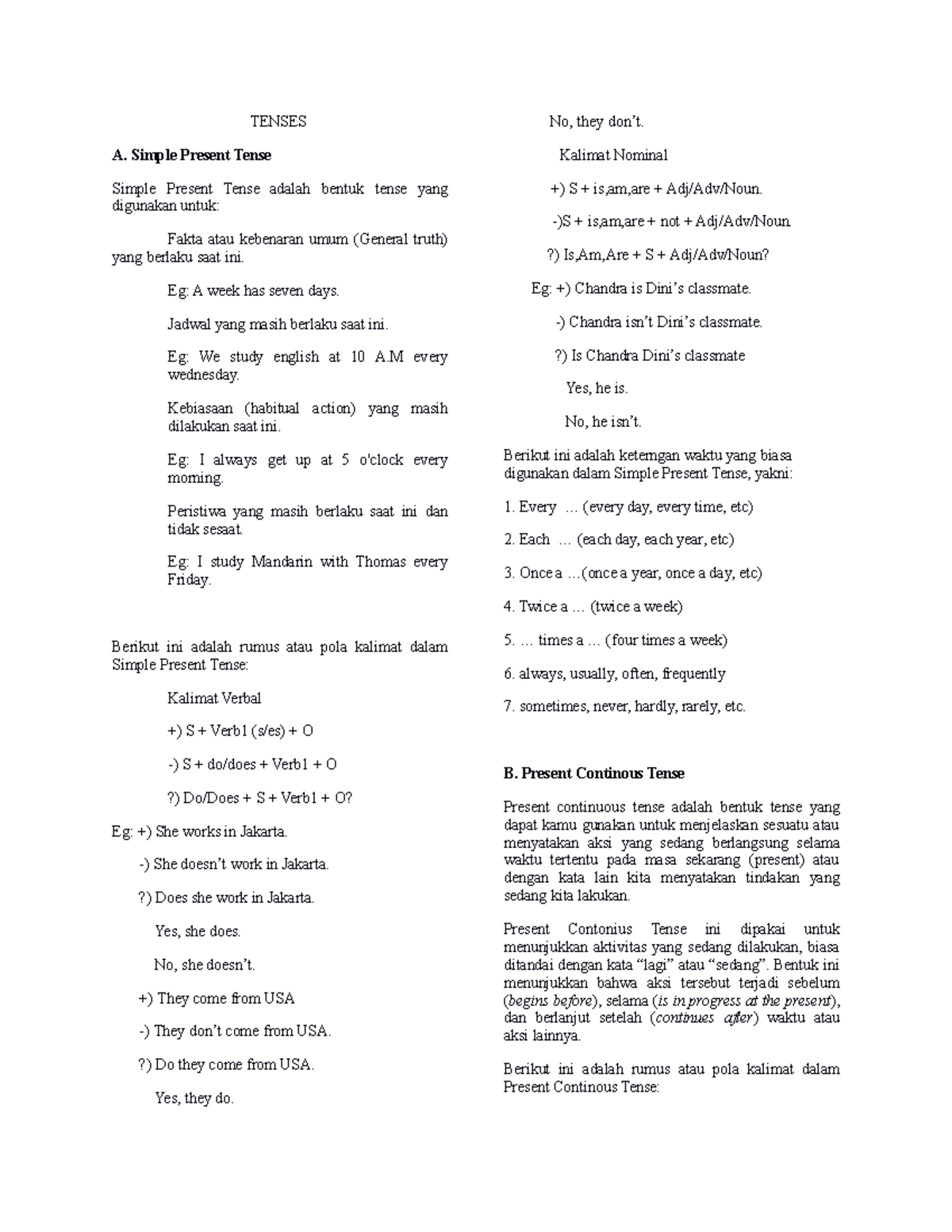 Tenses II Kelas 12 - Topics for english - TENSES A. Simple Present Tense Simple Present Tense ...