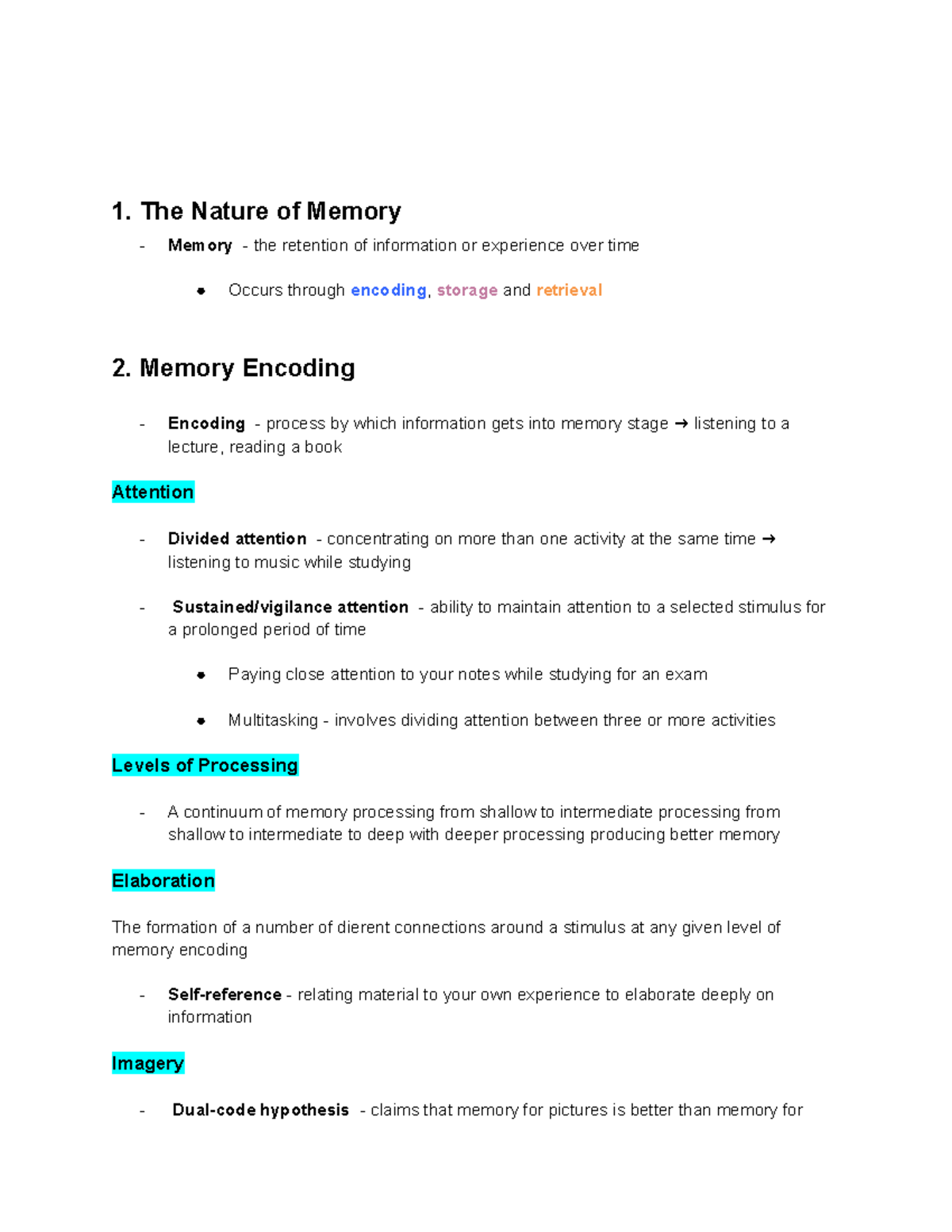 Memory Notes - 1. The Nature of Memory Memory - the retention of ...