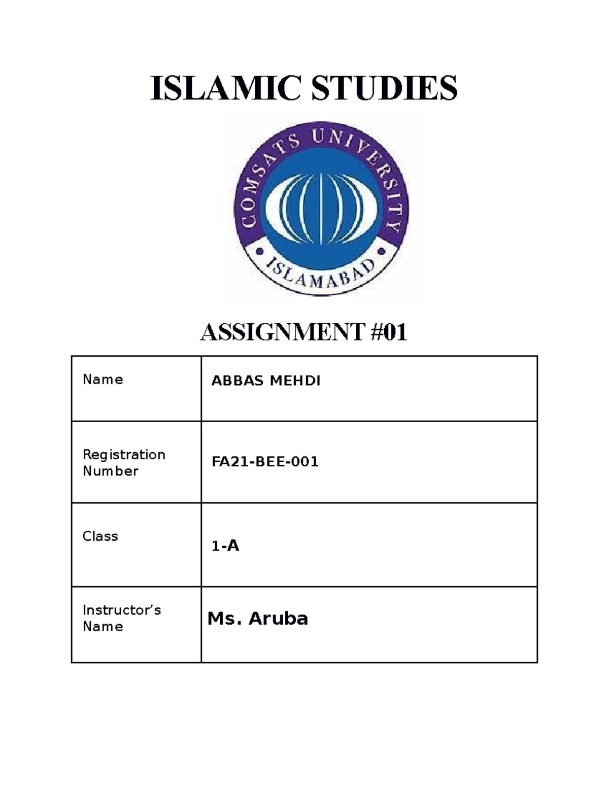 Assignment 01 - help you - ISLAMIC STUDIES ASSIGNMENT Name ABBAS MEHDI Registration Number FA21 ...