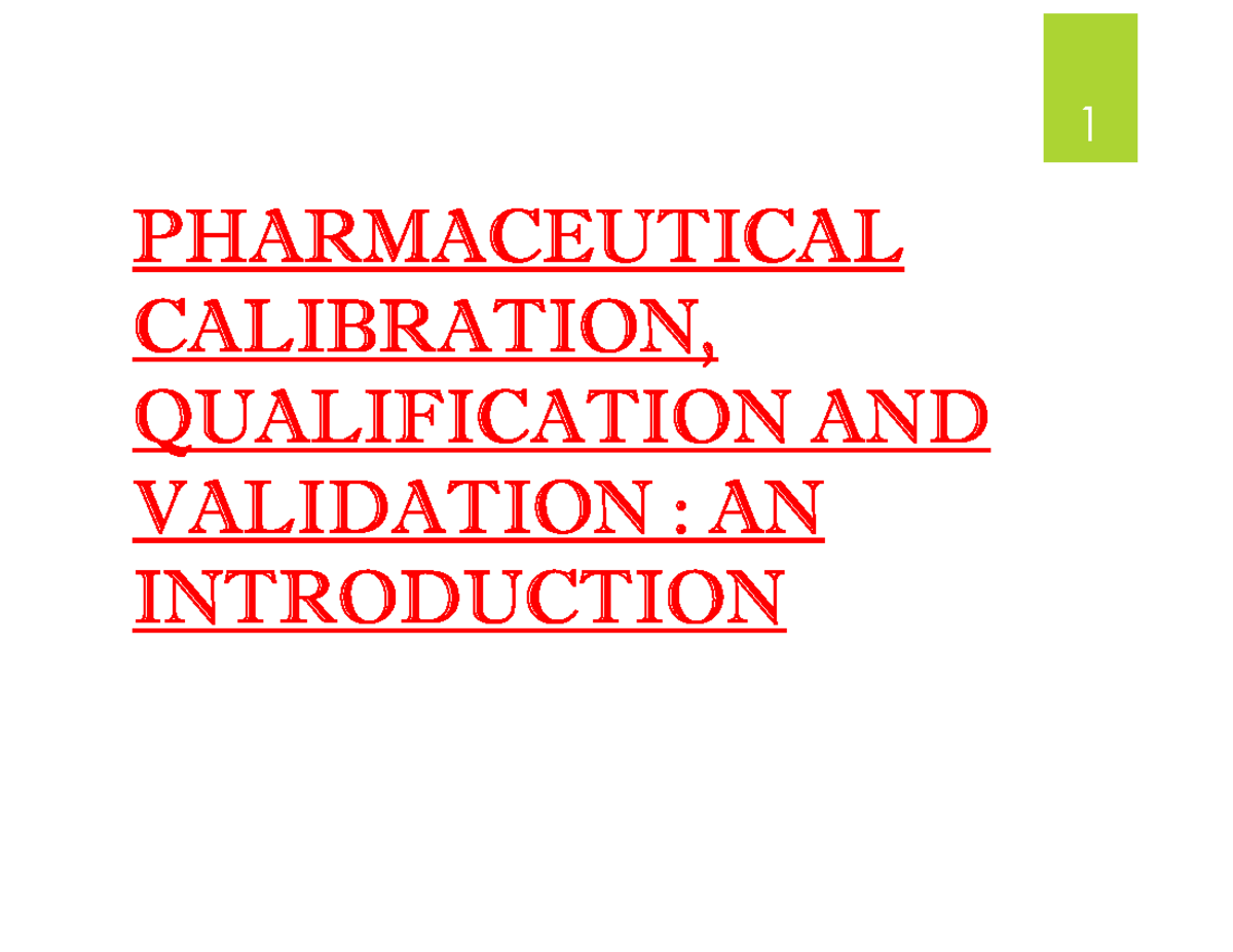 Calibration-Validation-qualification - 1 PHARMACEUTICAL CALIBRATION ...