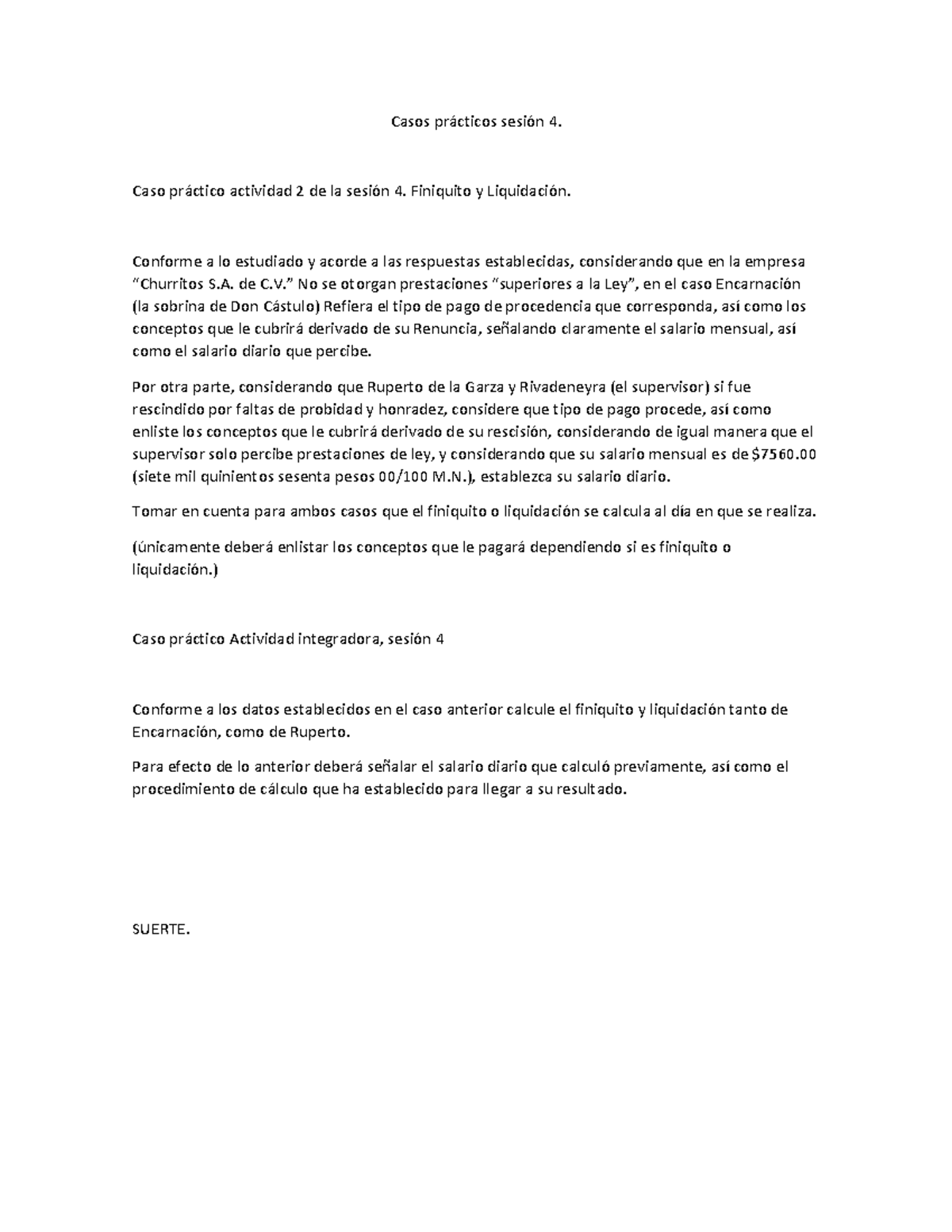 Casos prácticos sesión 4 - Casos pr·cticos sesiÛn 4. Caso pr·ctico actividad 2 de la sesiÛn 4 ...