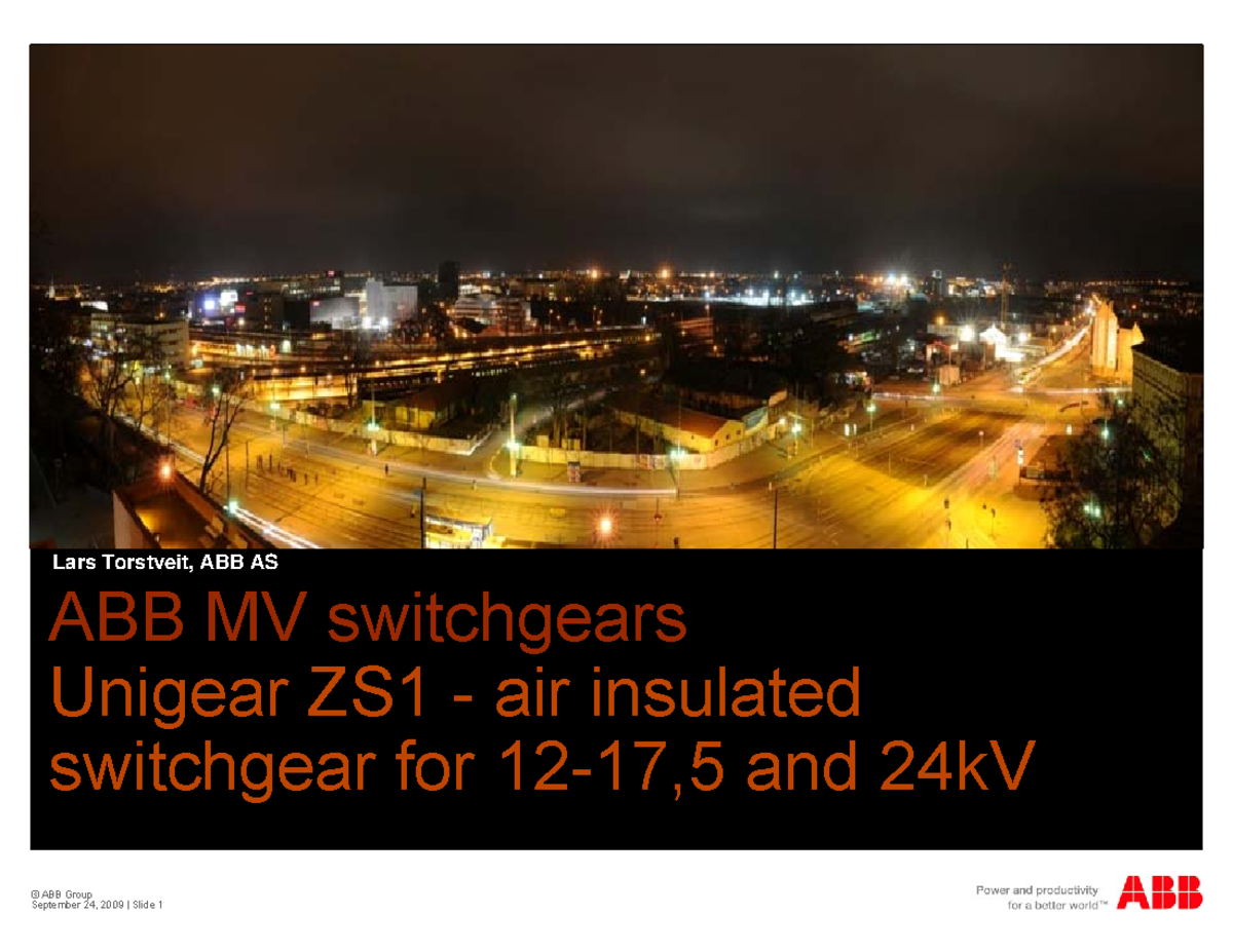 ABB Uni Gear MV switchgears - © ABB Group ABB MV switchgears Unigear ...