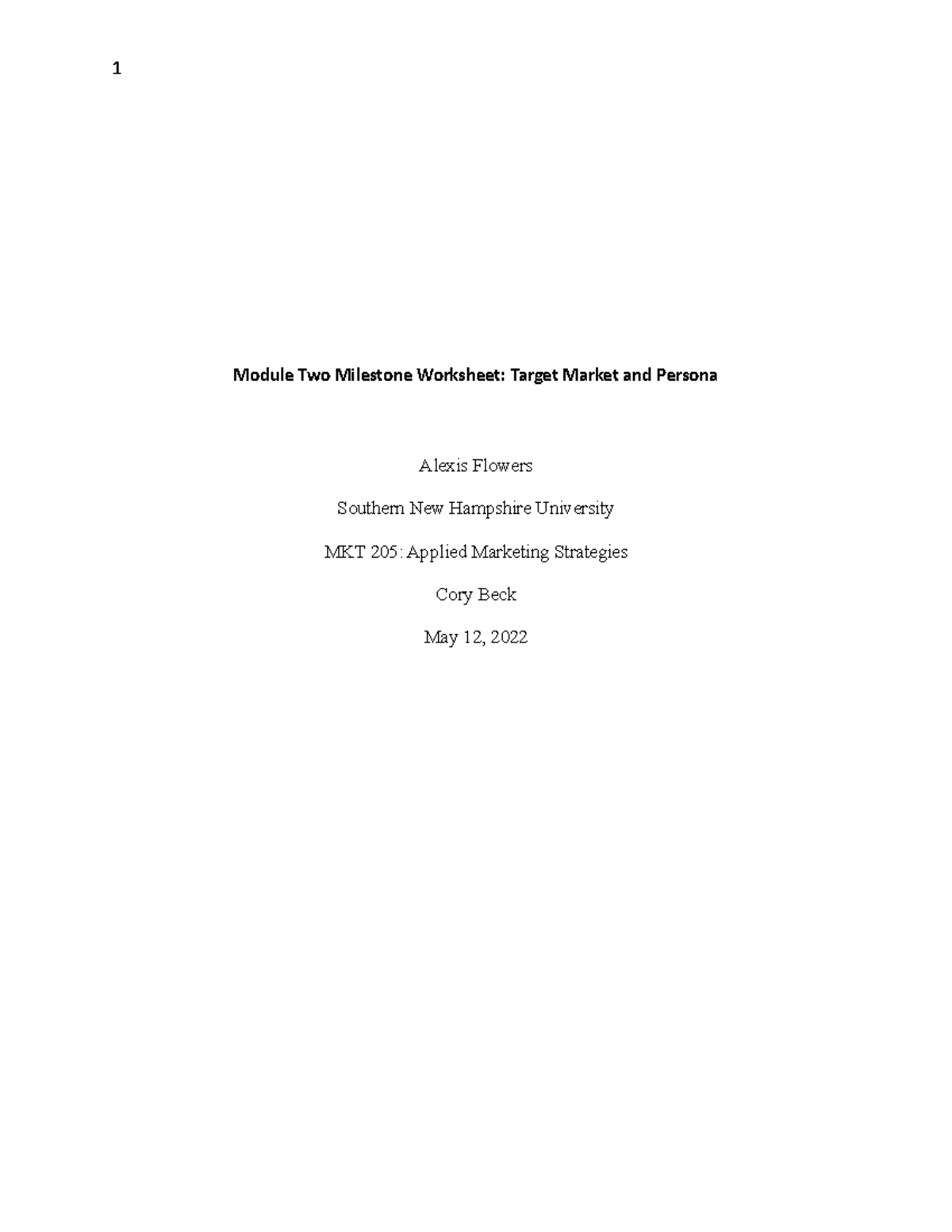 MKT205 Module Two Milestone - Module Two Milestone Worksheet: Target ...