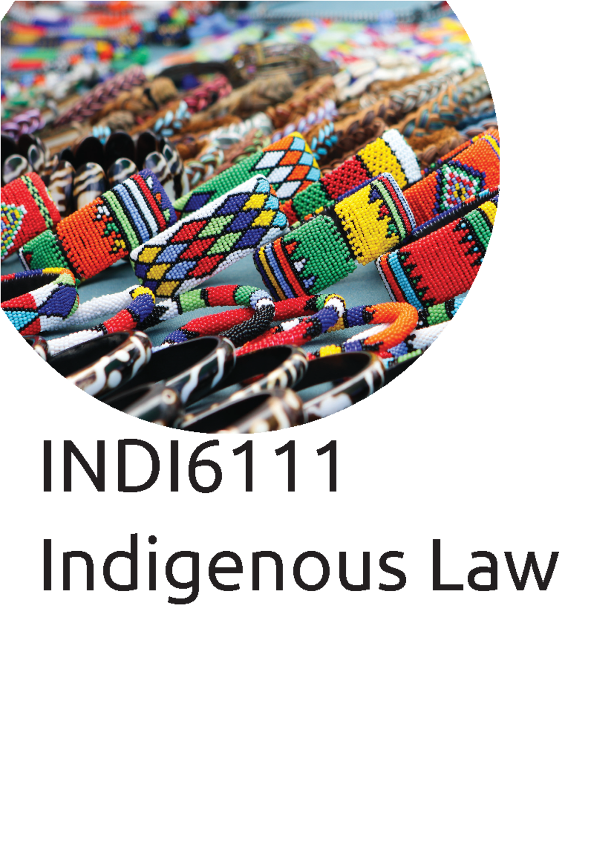 INDI6111 LU1 - Summary Indigenous law - INDI Indigenous Law Learning ...