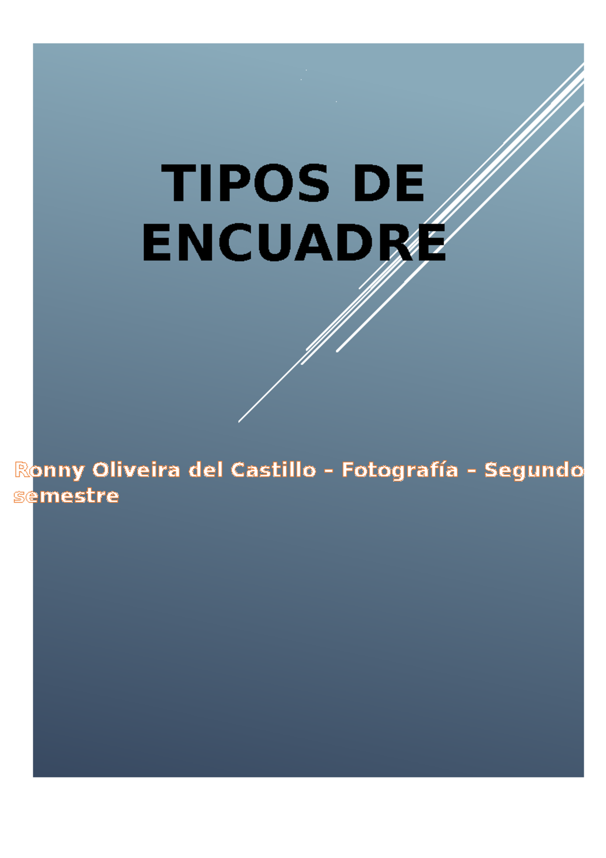 Tipos DE Encuadre - lsito - TIPOS DE ENCUADRE Ronny Oliveira del ...