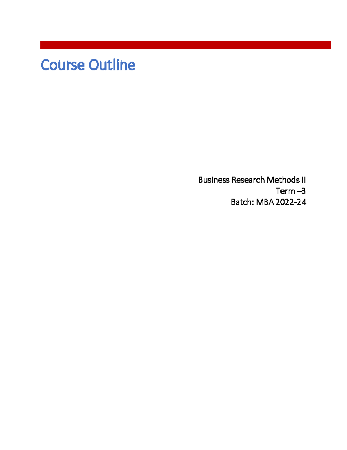 BRM II Course Outline Uma Jaidev - Course Outline Business Research ...