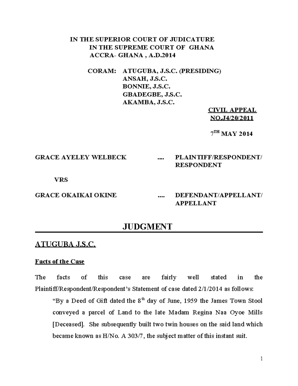 Grace Ayeley v. Grace Okaikai - IN THE SUPERIOR COURT OF JUDICATURE IN ...