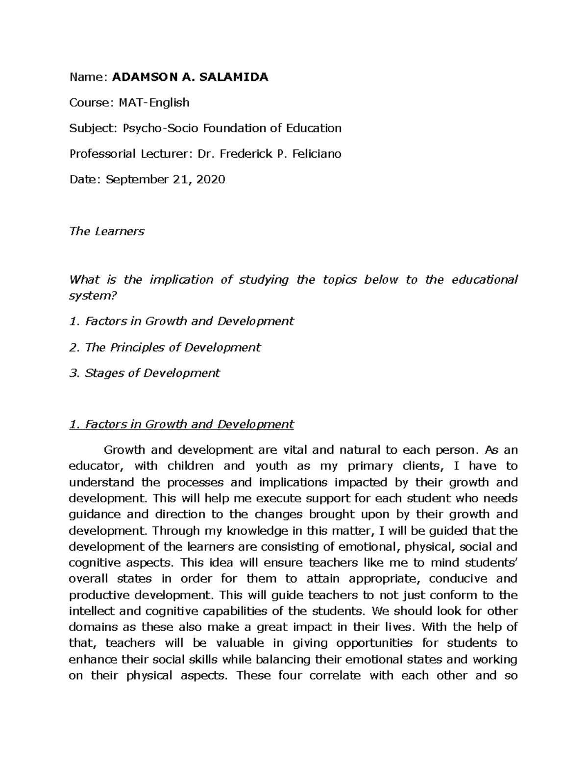 The Learners - Name: ADAMSON A. SALAMIDA Course: MAT-English Subject ...